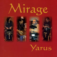 Yarus by Mirage (Album): Reviews, Ratings, Credits, Song list - Rate ...