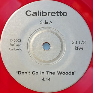 Don't Go in the Woods / 500 Miles by Calibretto (Single): Reviews ...