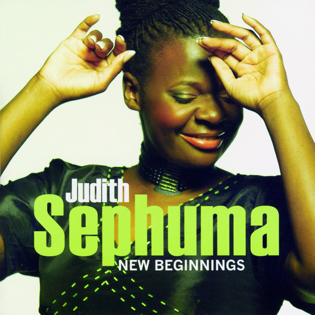 New Beginnings by Judith Sephuma (Album): Reviews, Ratings, Credits ...