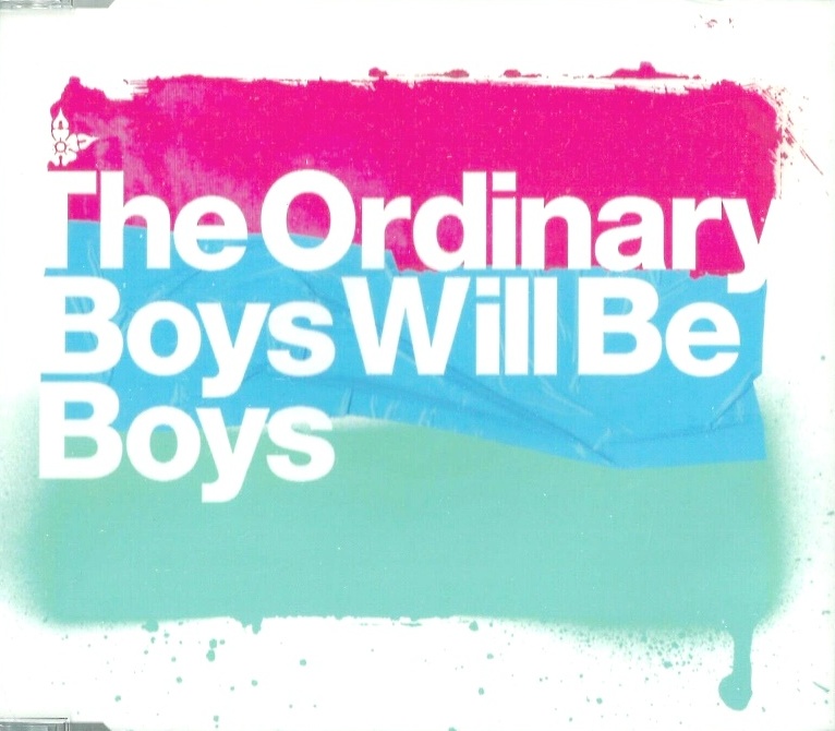 Boys Will Be Boys by The Ordinary Boys (Single; B-Unique; WEA389CD2 ...