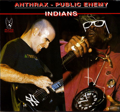 Indians by Anthrax & Public Enemy (Bootleg, Rap Metal): Reviews ...
