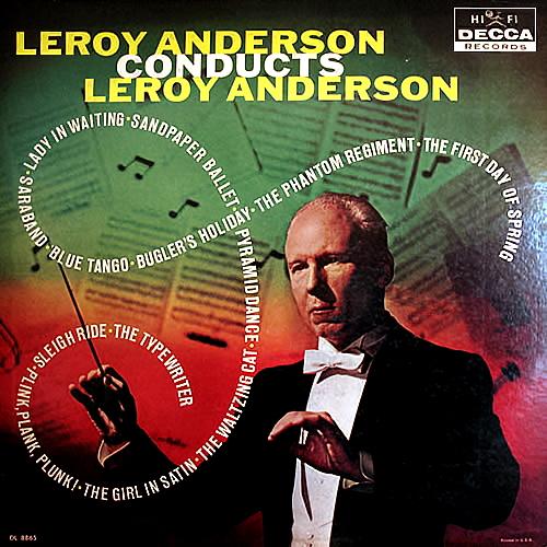 Leroy Anderson Conducts Leroy Anderson by Leroy Anderson (Album ...