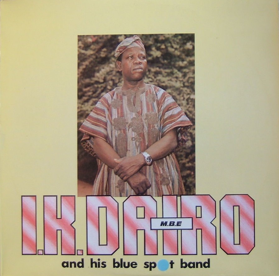 I. K. Dairo M.B.E. by I.K. Dairo (Album, Jùjú): Reviews, Ratings, Credits, Song list - Rate Your ...