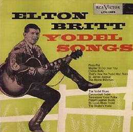 Yodel Songs by Elton Britt (Album, Country Yodeling): Reviews, Ratings ...
