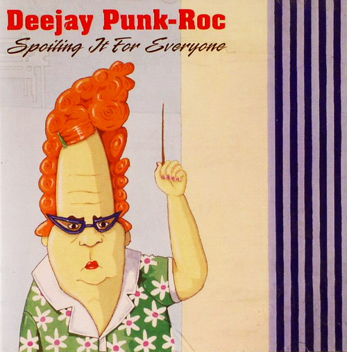Spoiling It for Everyone by Deejay Punk-Roc (Album, Big Beat): Reviews ...