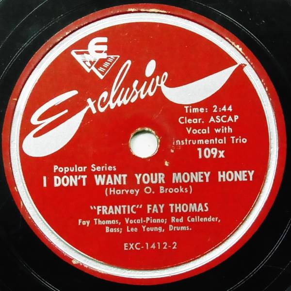 I Don't Want Your Money Honey / Waga-Waga by "Frantic" Fay Thomas ...