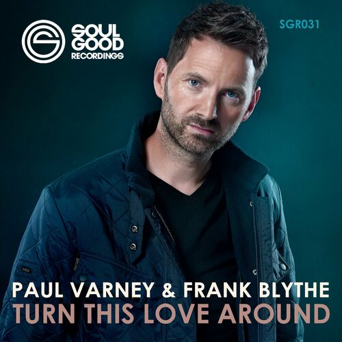Turn This Love Around by Paul Varney & Frank Blythe (Single): Reviews ...