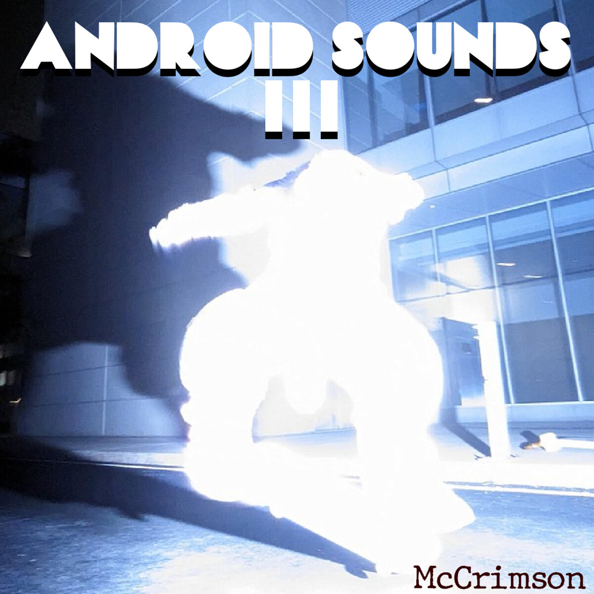 Android Sounds III by McCrimson (Additional release): Reviews, Ratings ...