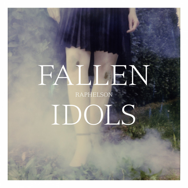 Fallen Idols by Raphelson (Album): Reviews, Ratings, Credits, Song list ...