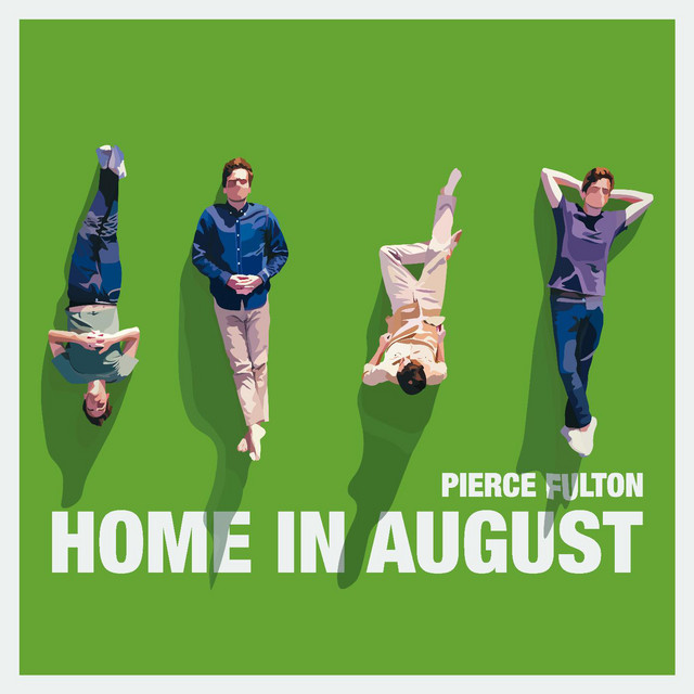 Home in August by Pierce Fulton (Single, Festival Progressive House ...