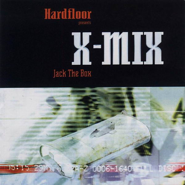 X-Mix: Jack the Box by Hardfloor (DJ Mix, Acid Techno): Reviews ...