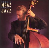 Jazz by George Mraz (Album, Jazz): Reviews, Ratings, Credits, Song list ...