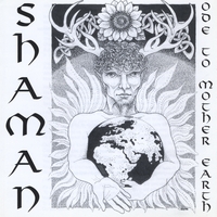 Ode To Mother Earth by Shaman (Album): Reviews, Ratings, Credits, Song ...