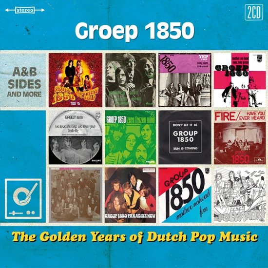The Golden Years of Dutch Pop Music (A&B Sides and More) by Group 1850 ...