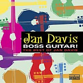 Boss Guitar! The Best of Jan Davis by Jan Davis (Compilation): Reviews ...