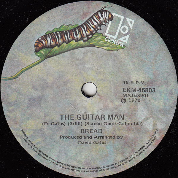The Guitar Man / Just Like Yesterday by Bread (Single; Elektra; EKM ...