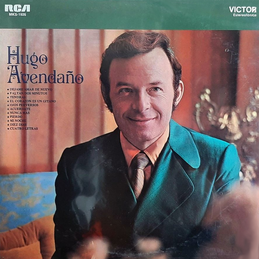 Hugo Avendaño by Hugo Avendaño (Album): Reviews, Ratings, Credits, Song ...