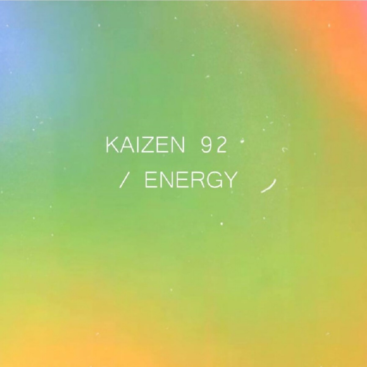 Energy by Kaizen 92 (Album): Reviews, Ratings, Credits, Song list - Rate Your Music