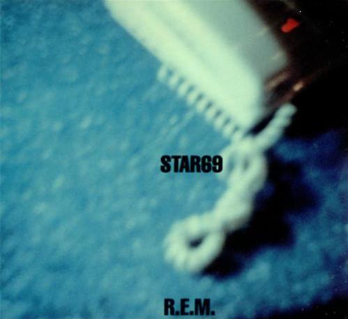 Star 69 by R.E.M. (Single, Alternative Rock): Reviews, Ratings, Credits ...