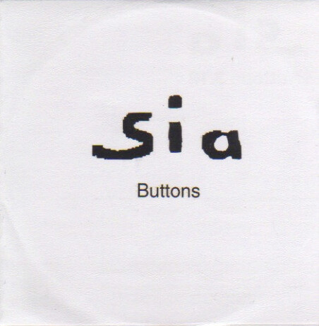 Buttons by Sia (Single, Indie Pop): Reviews, Ratings, Credits, Song ...