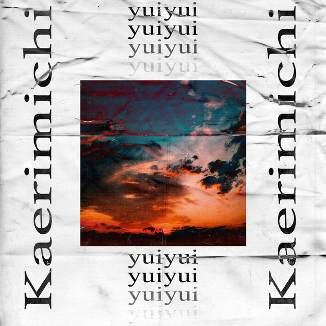 Kaerimichi by yuiyui (Single): Reviews, Ratings, Credits, Song list ...