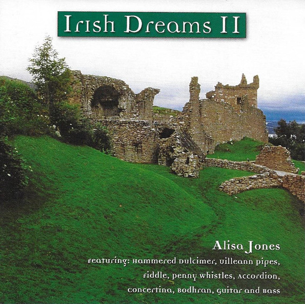 Irish Dreams II by Alisa Jones (Album): Reviews, Ratings, Credits, Song ...