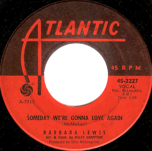 Someday We're Gonna Love Again / Spend a Little Time by Barbara Lewis ...
