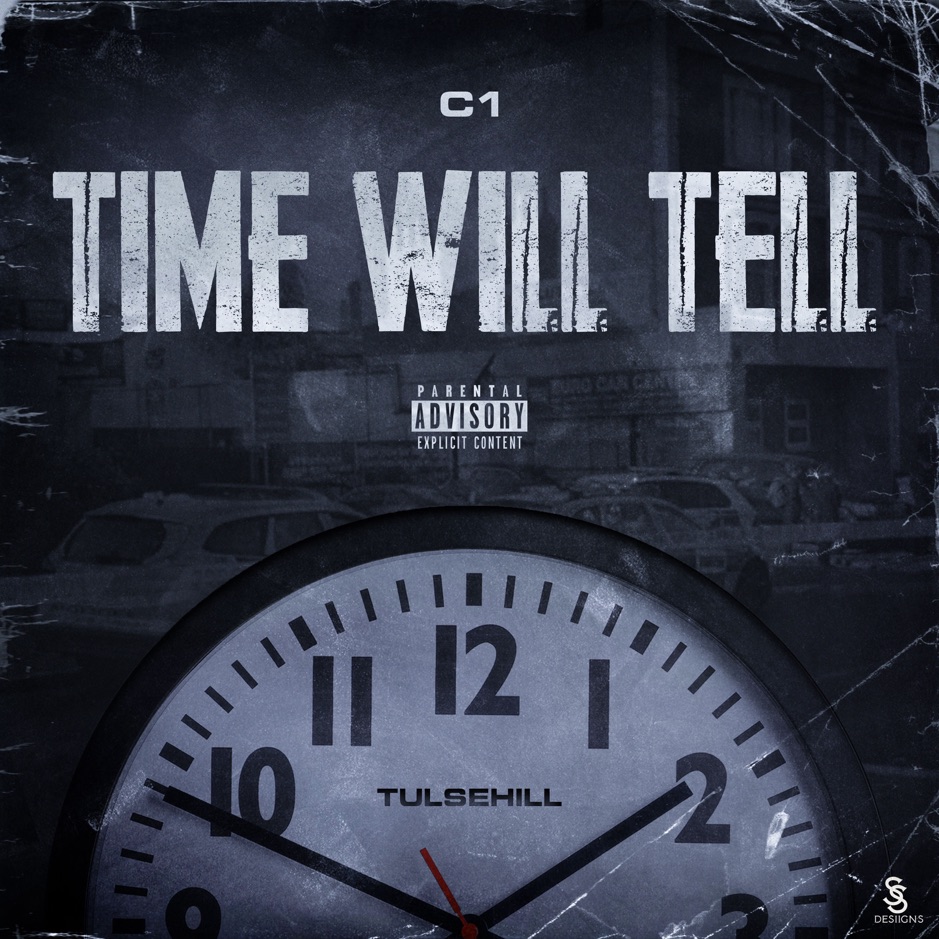 Time Will Tell by C1 (Album, UK Hip Hop): Reviews, Ratings, Credits ...
