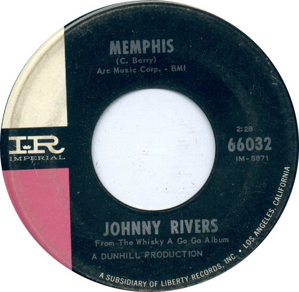 Memphis / It Wouldn't Happen With Me by Johnny Rivers (Single; Liberty ...