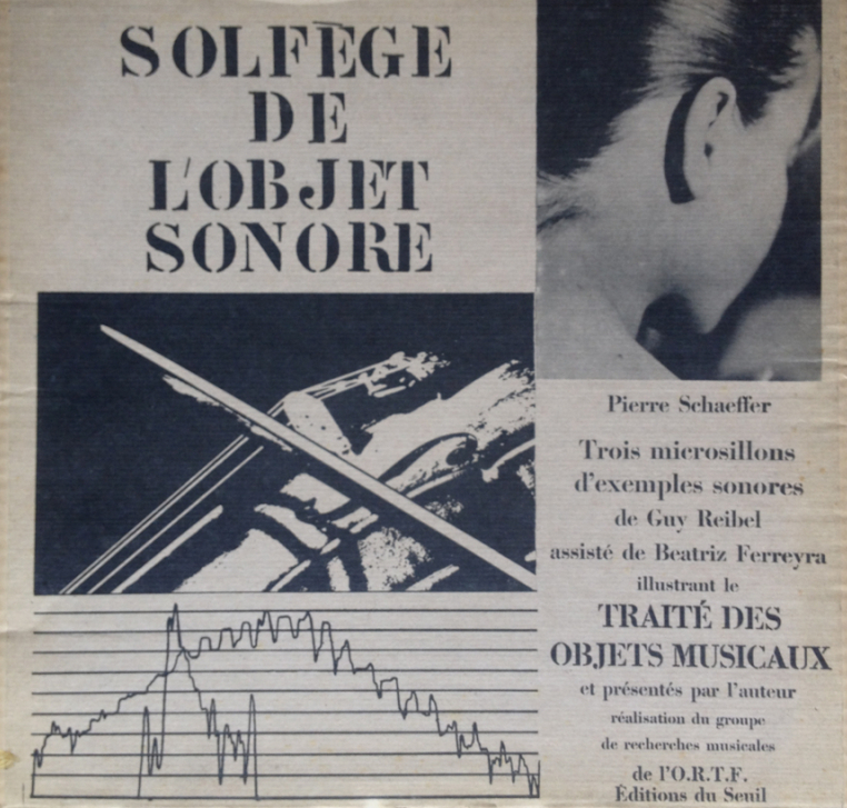 Solfège de l'objet sonore by Pierre Schaeffer / Guy Reibel / Groupe de ...