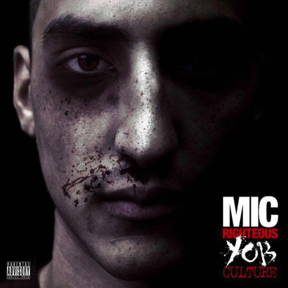 Yob Culture by Mic Righteous (Mixtape): Reviews, Ratings, Credits, Song ...