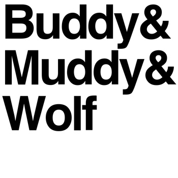 Buddy & Muddy & Wolf by Buddy Peace (DJ Mix): Reviews, Ratings, Credits ...