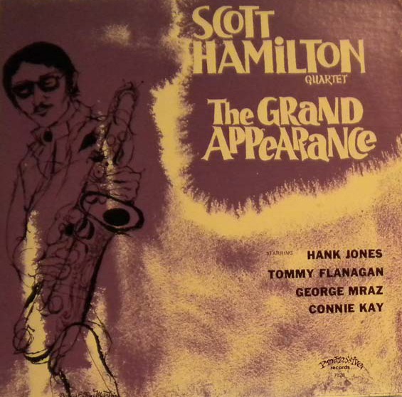 The Grand Appearance by Scott Hamilton Quartet (Album, Jazz): Reviews ...