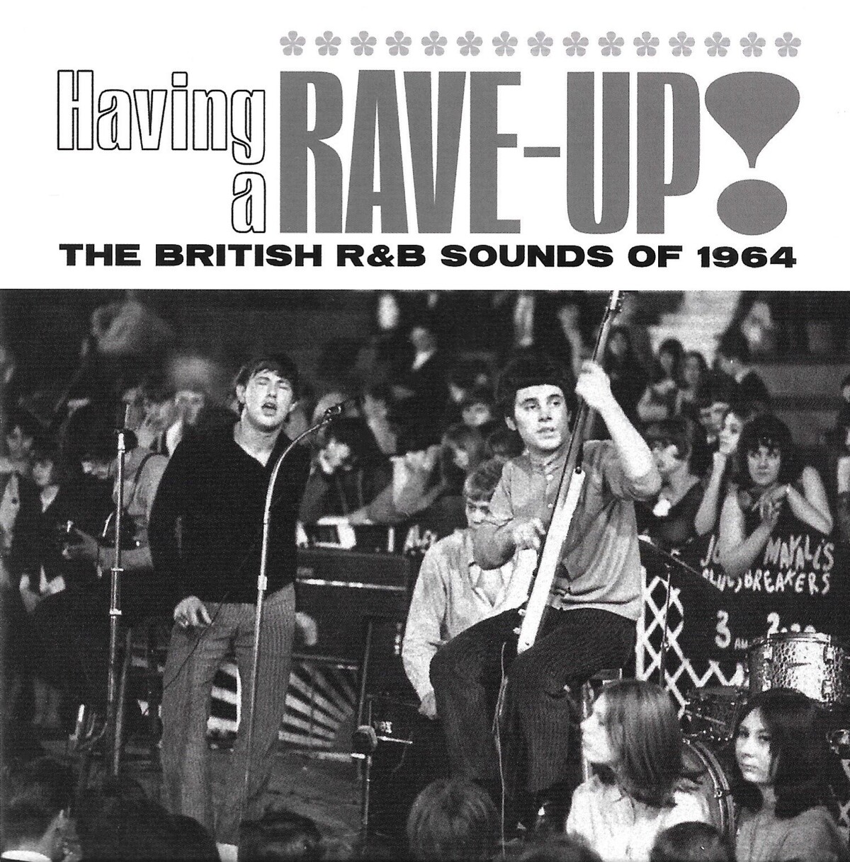 Having a Rave-Up! The British R&B Sounds of 1964 by Various Artists ...