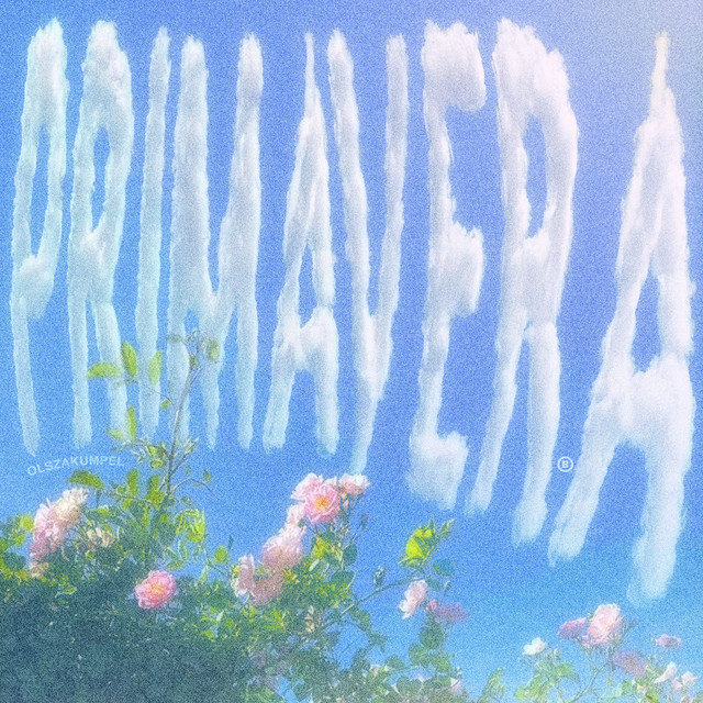 Primavera by Olszakumpel (EP): Reviews, Ratings, Credits, Song list ...