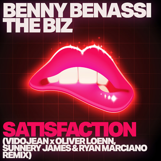 Satisfaction (Vidojean X Oliver Loenn, Sunnery James & Ryan Marciano Remix) by Benny Benassi ...