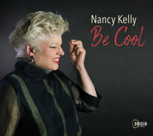 Be Cool by Nancy Kelly (Album; Origin; 82919): Reviews, Ratings ...