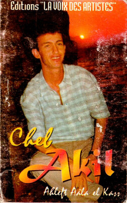 Ahleft Aala El Kass by Cheb Akil (Album): Reviews, Ratings, Credits ...