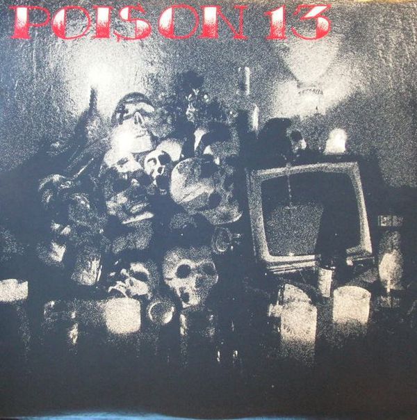 Poison 13 Albums: songs, discography, biography, and listening guide ...
