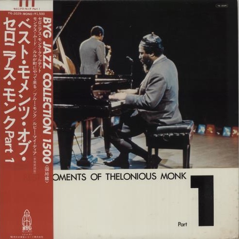 Best Moments of Thelonious Monk, Part 1 by Thelonious Monk (Album; BYG ...
