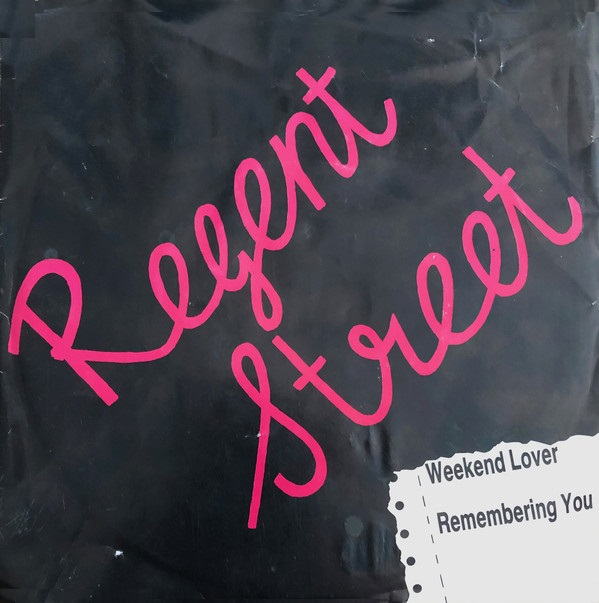 Weekend Lover / Remembering You by Regent Street (Single): Reviews ...