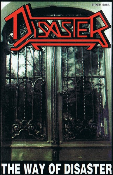 The Way of Disaster by Disaster (Album, Death Metal): Reviews, Ratings ...