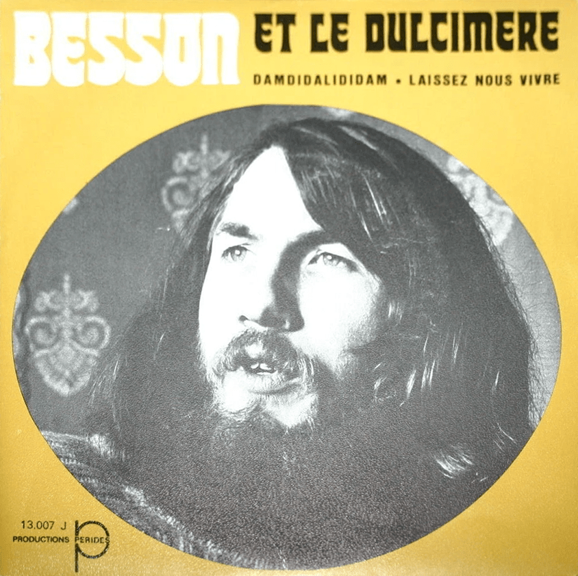 Damdidalididam / Laissez-nous vivre by Claude Besson et le Dulcimere ...