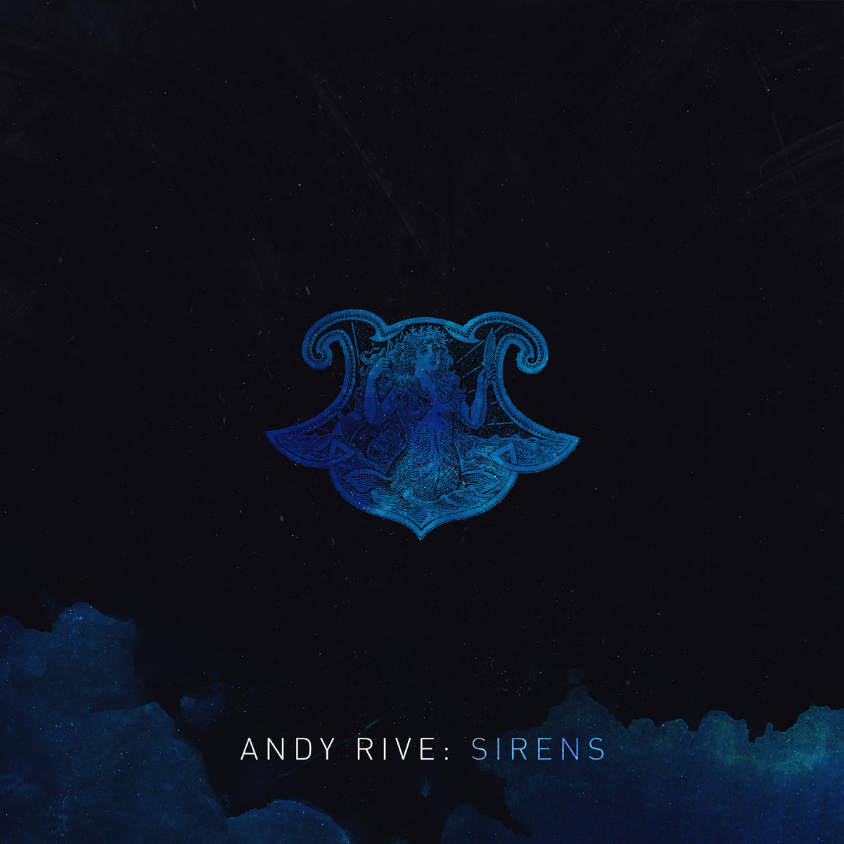 Sirens by Andy Rive (Single): Reviews, Ratings, Credits, Song list ...