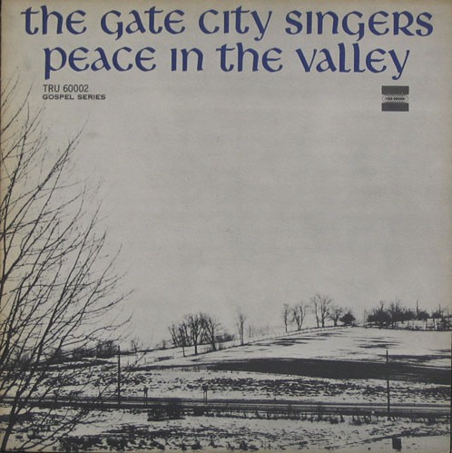 Peace in the Valley by The Gate City Singers (Album): Reviews, Ratings ...