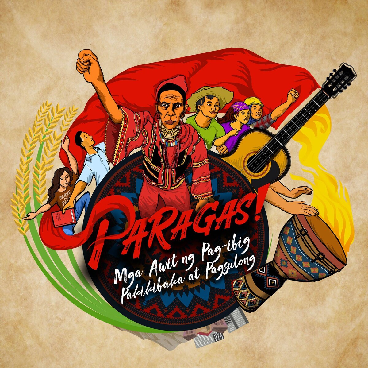 Paragas! Mga Awit ng Pag-ibig, Pakikibaka at Pagsulong by Tubaw Music ...