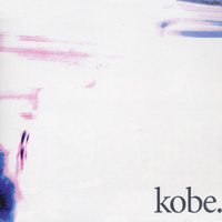 Kobe Albums: songs, discography, biography, and listening guide - Rate ...