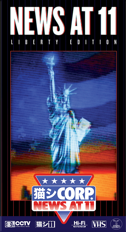 NEWS AT 11 | LIBERTY EDITION by 猫 シ Corp. [Cat System Corp.] (Video ...