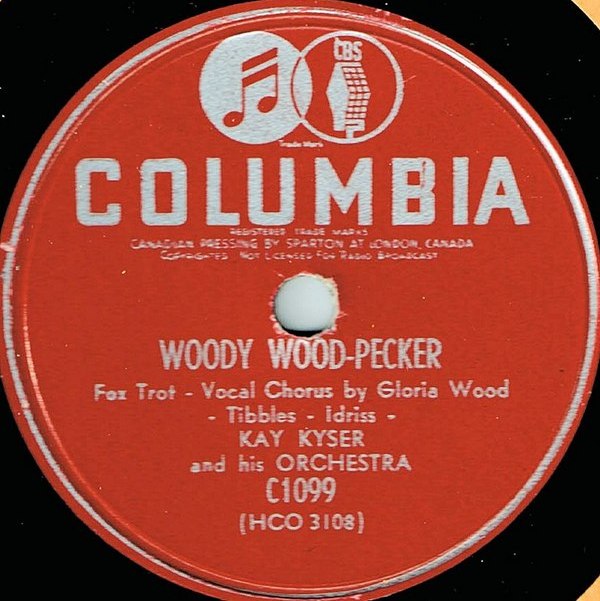 Woody Woodpecker / Takin' Miss Mary to the Ball by Kay Kyser and His ...