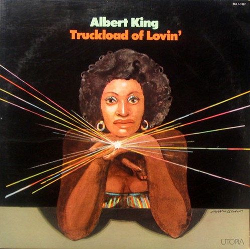 Truckload of Lovin' by Albert King (Album; Utopia; BUL1-1387): Reviews ...
